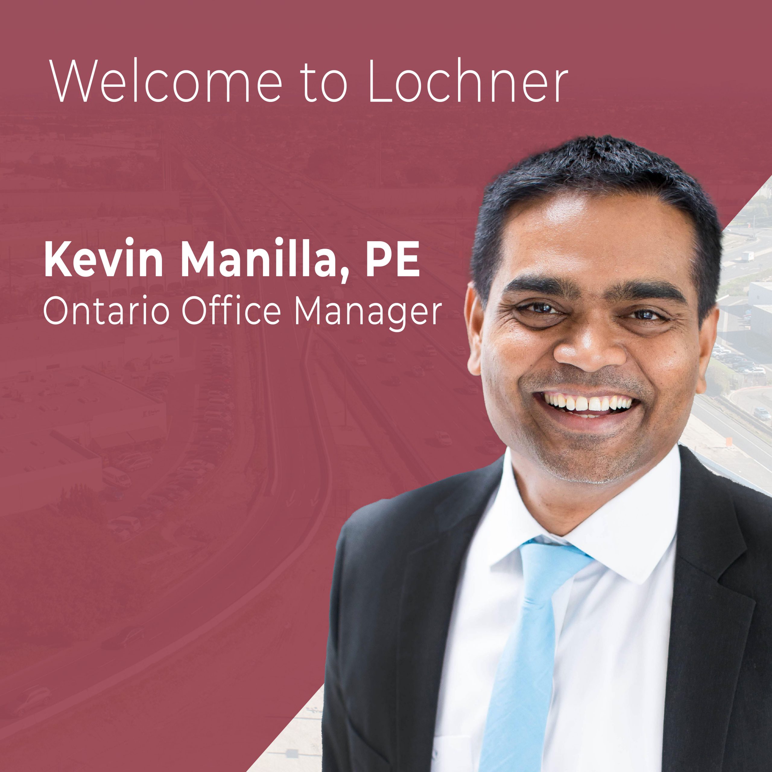 Kevin Manilla Joins Lochner as Ontario, California Office Manager - Lochner