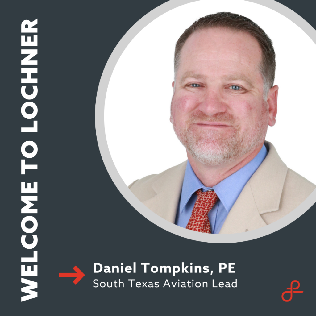 Daniel Tompkins Joins Lochner's National Aviation Practice - Lochner