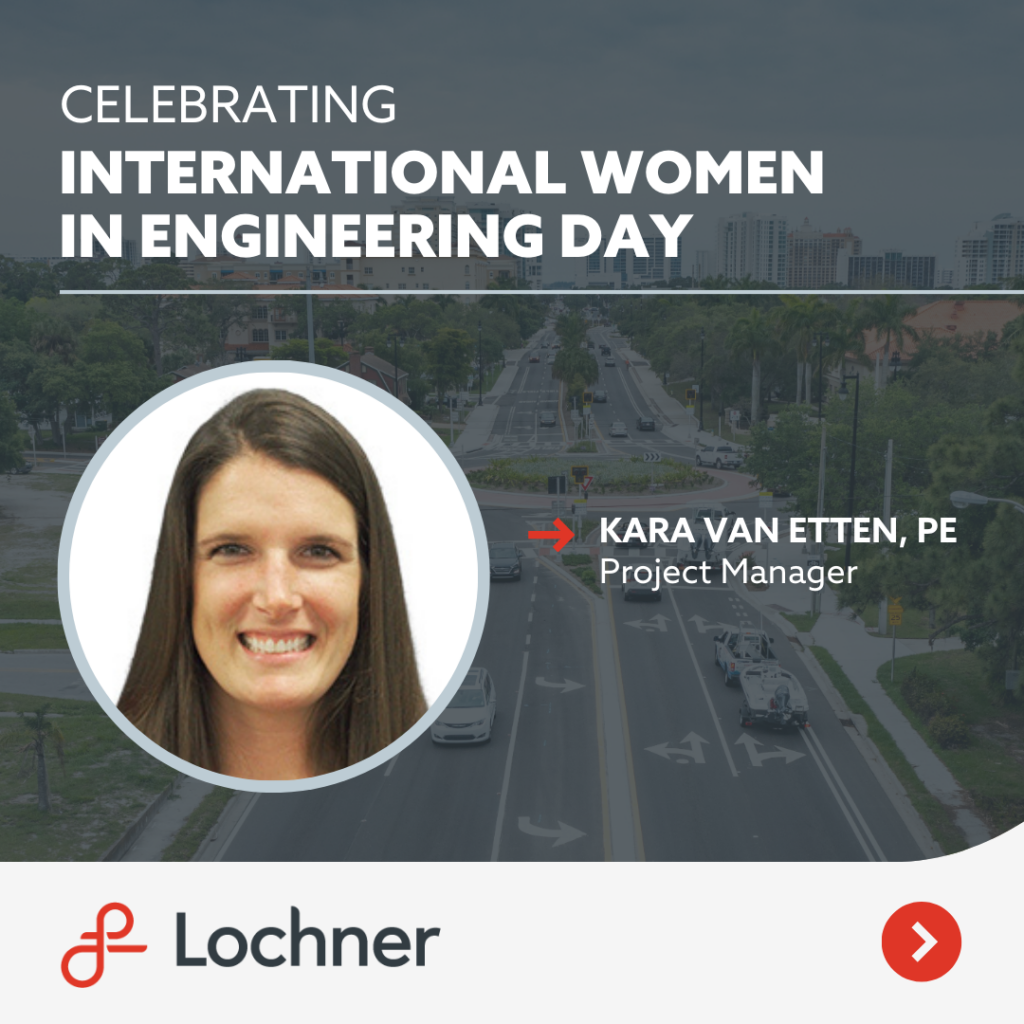 Lochner Celebrates International Women in Engineering Day - Lochner