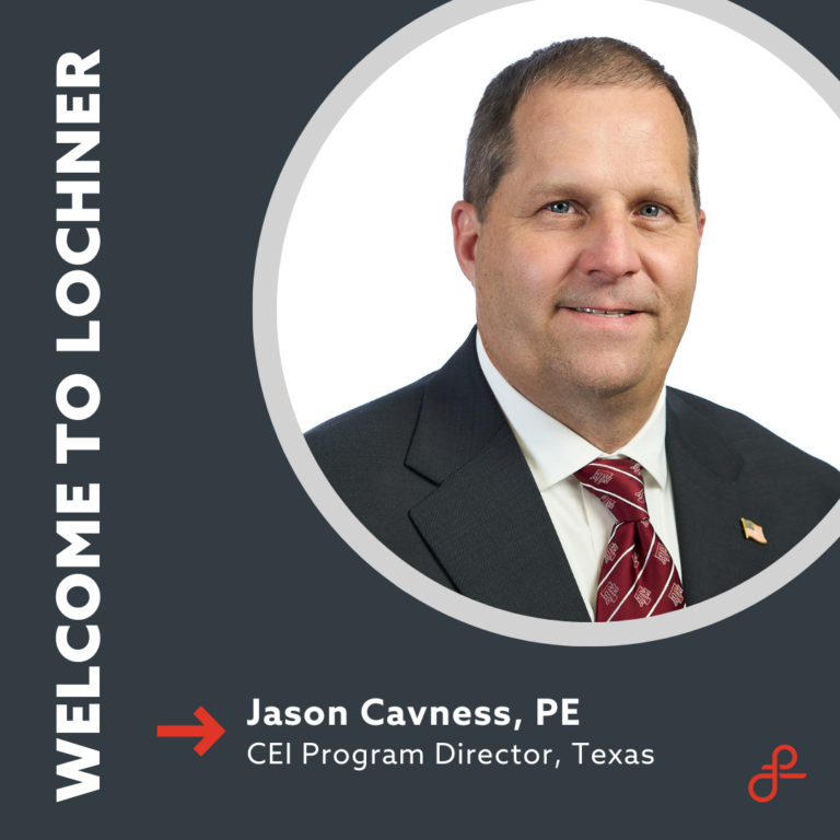 Jason Cavness Joins Lochner as Texas Region CEI Program Director - Lochner