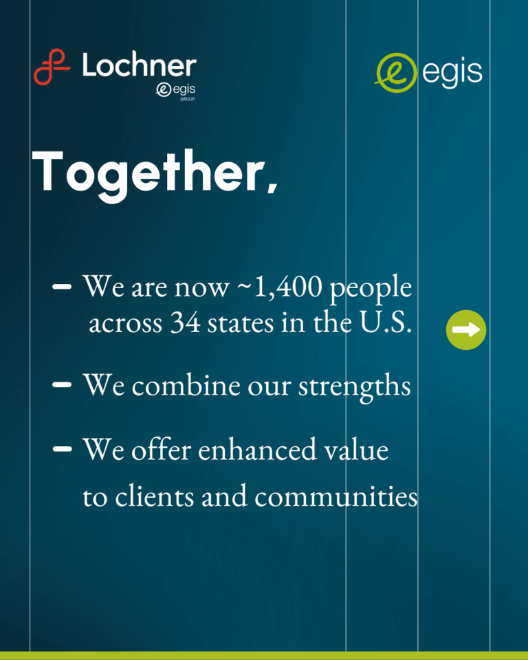 Strategic Merger Positions Lochner to Lead Egis’ U.S. Expansion - Lochner